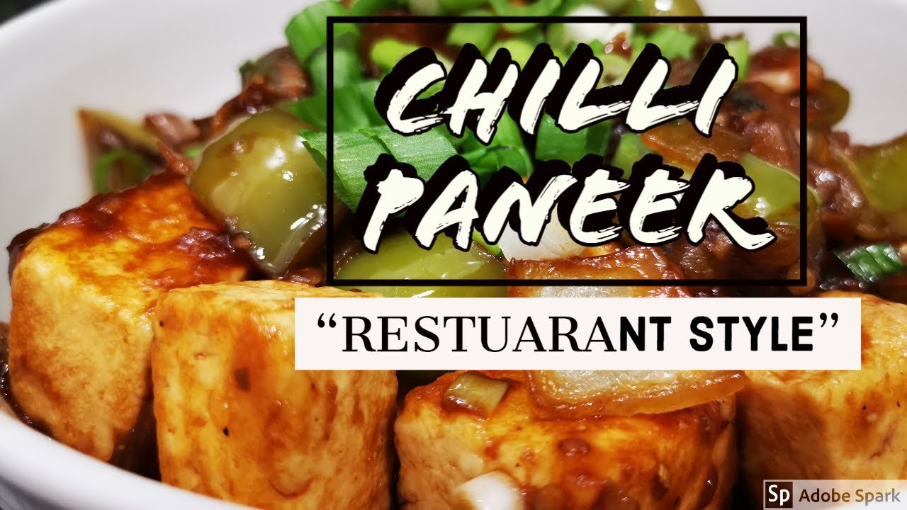 CHILLI PANEER RESTAURANT STYLE!!👌👌 - YouTube