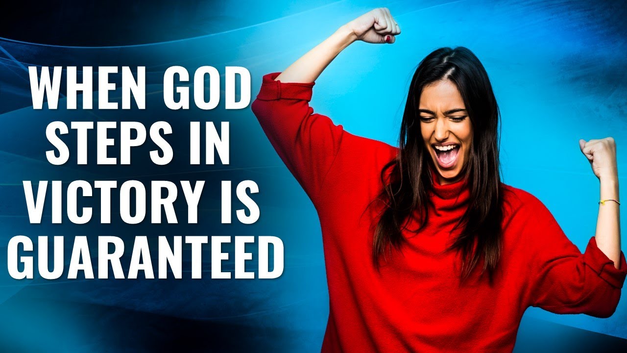 When GOD Steps in VICTORY is GUARANTEED - YouTube