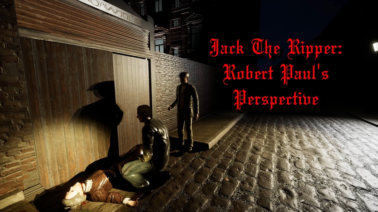 Jack The Ripper - Robert Paul's Perspective - YouTube