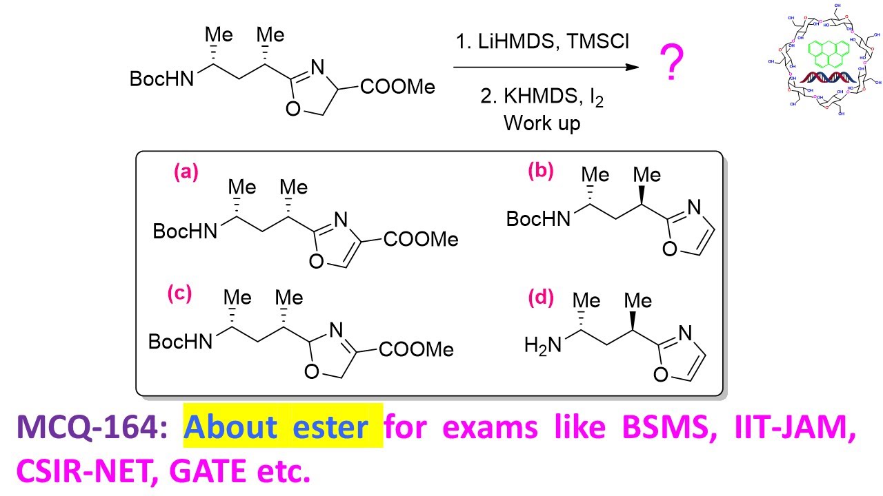 MCQ-164: About Ester and TMSCl by Dr. Tanmoy Biswas (Chemistry : The ...