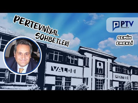 Pertevniyalli Günlerden Bugünlere - Semih Emekli - Pertevniyal Sohbetleri #26