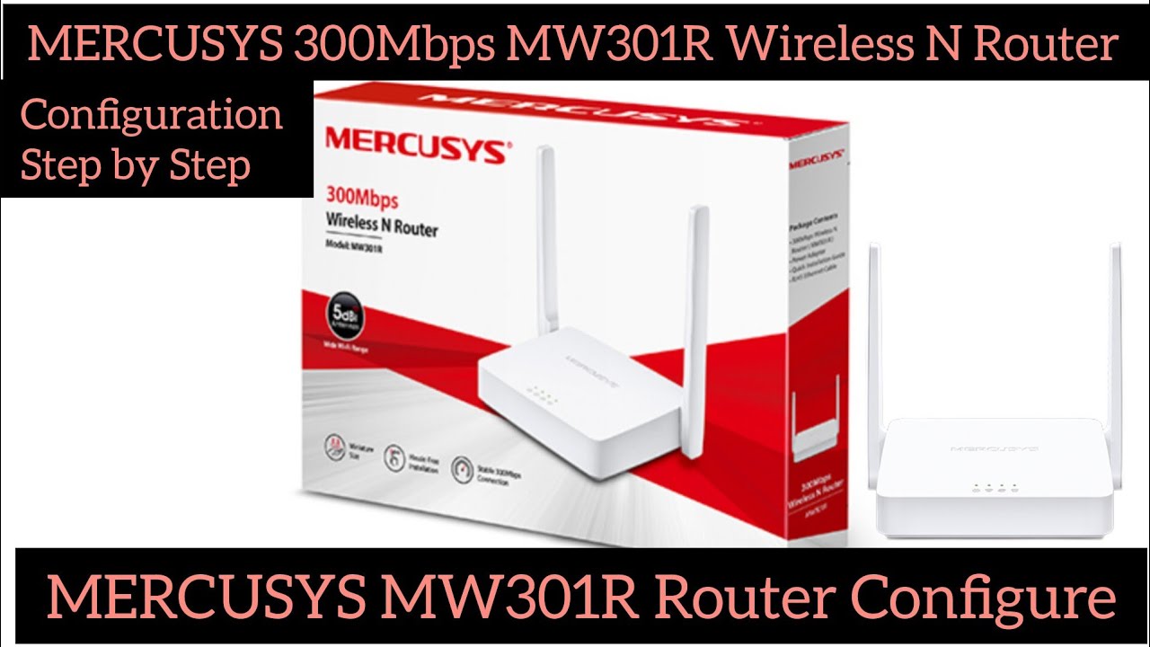 MERCUSYS 300Mbps MW301R Wireless N Router Configuration || MERCUSYS ...
