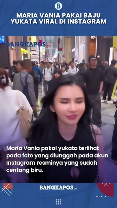 Maria Vania Pakai Yukata Viral Di Instagram Kode Film Ditanya Youtube