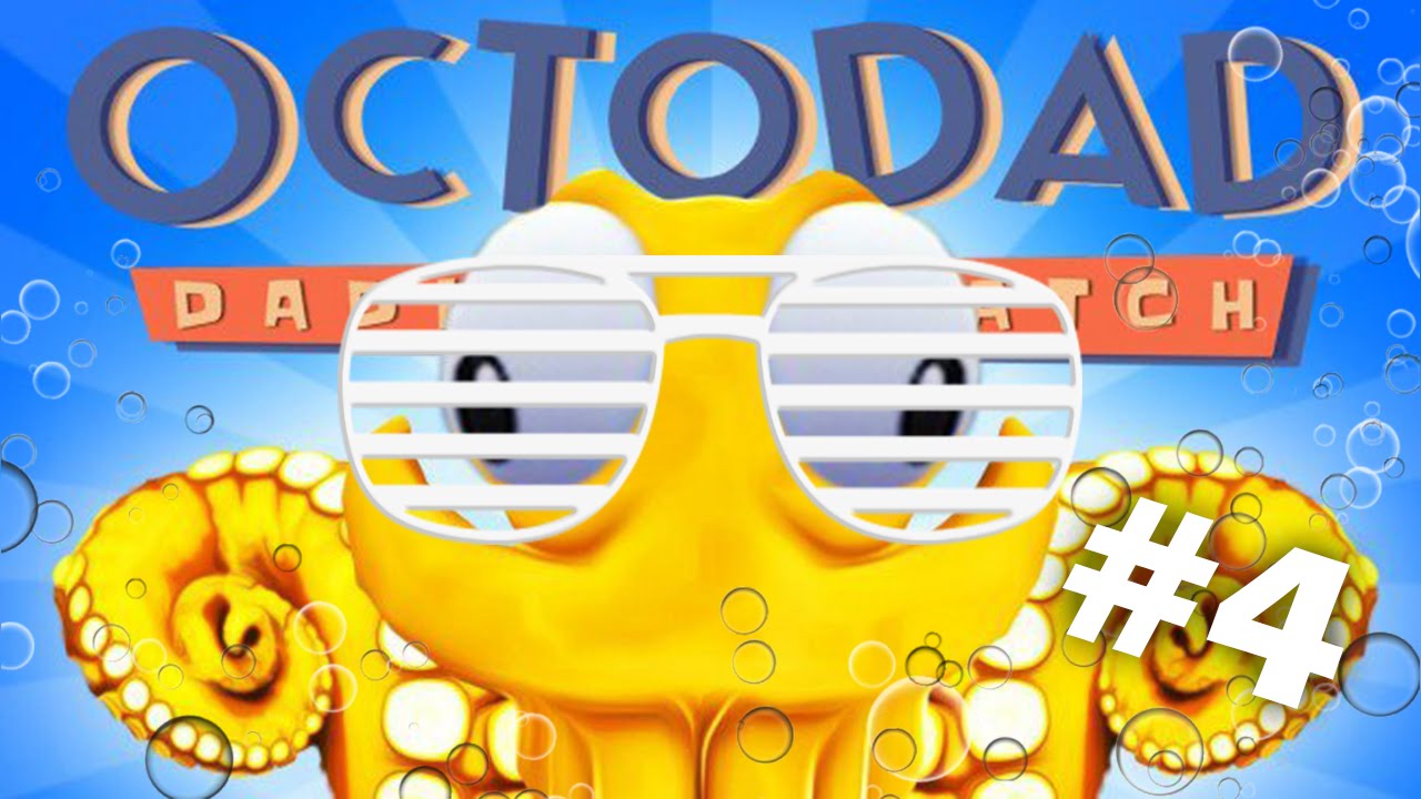 Octodad: Dadliest Catch - Part 4 - Playground Time! - YouTube