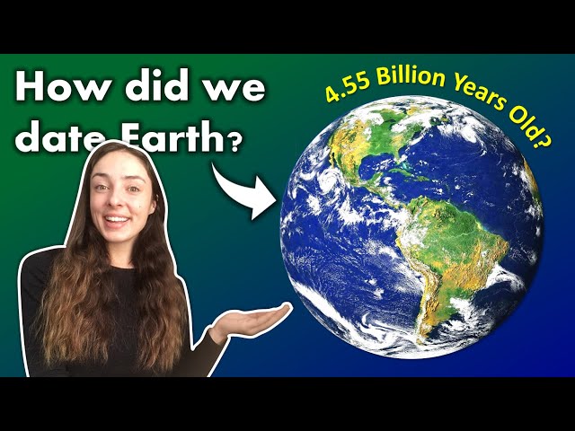 How Old Is Earth How Scientists Determine Its Age Space Here's How