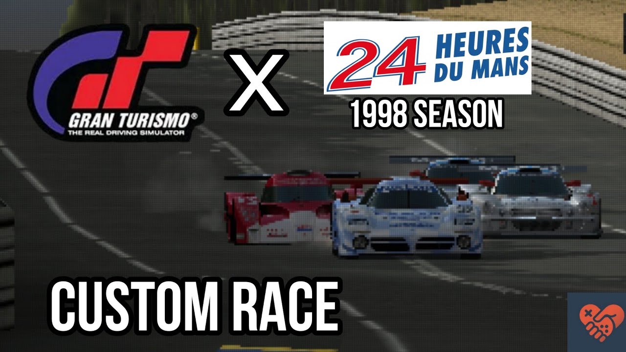 Gran Turismo PSP x 24h Le Mans 1998 Season GT1 Class Battle Custom Race ...