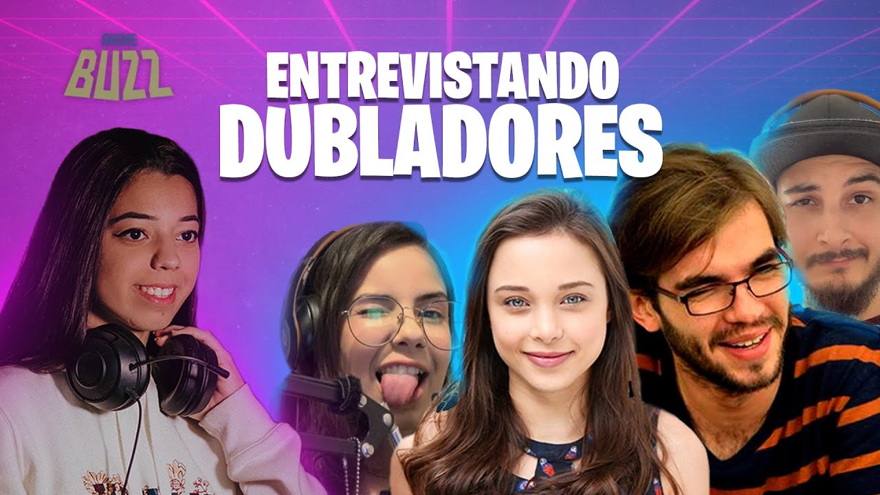 ENTREVISTANDO DUBLADORES | Anime Buzz - YouTube