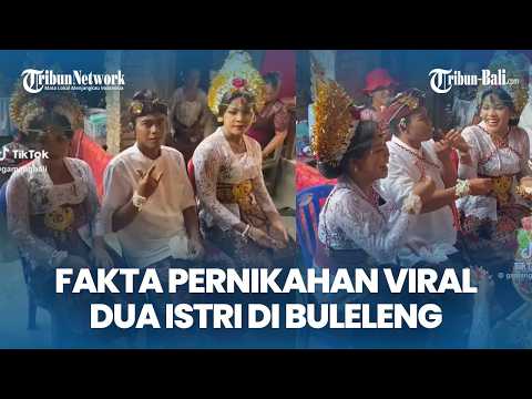 Fakta-Fakta Pernikahan Viral Pria Nikahi Dua Perempuan Sekaligus di Buleleng