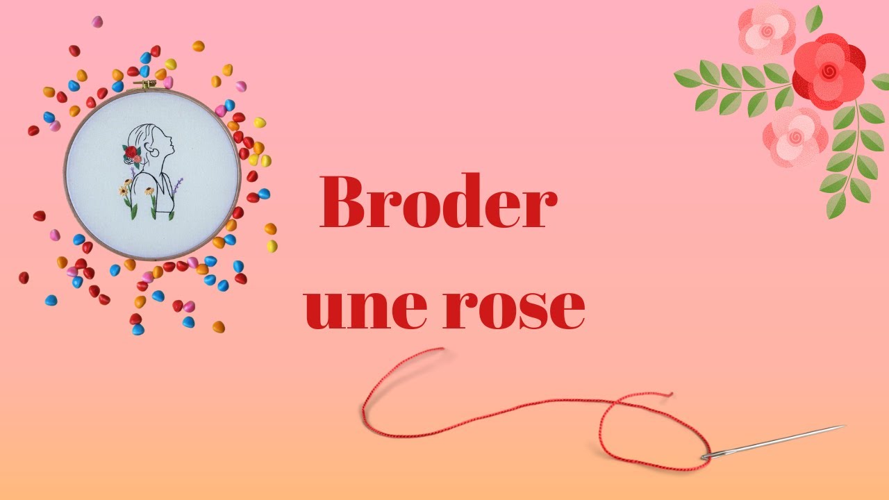Tuto broderie - Broder une rose - YouTube
