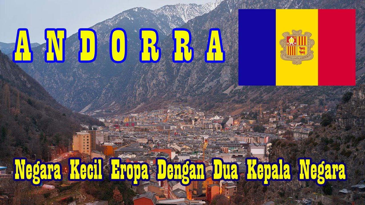 Negara Kerajaan Andorra - YouTube
