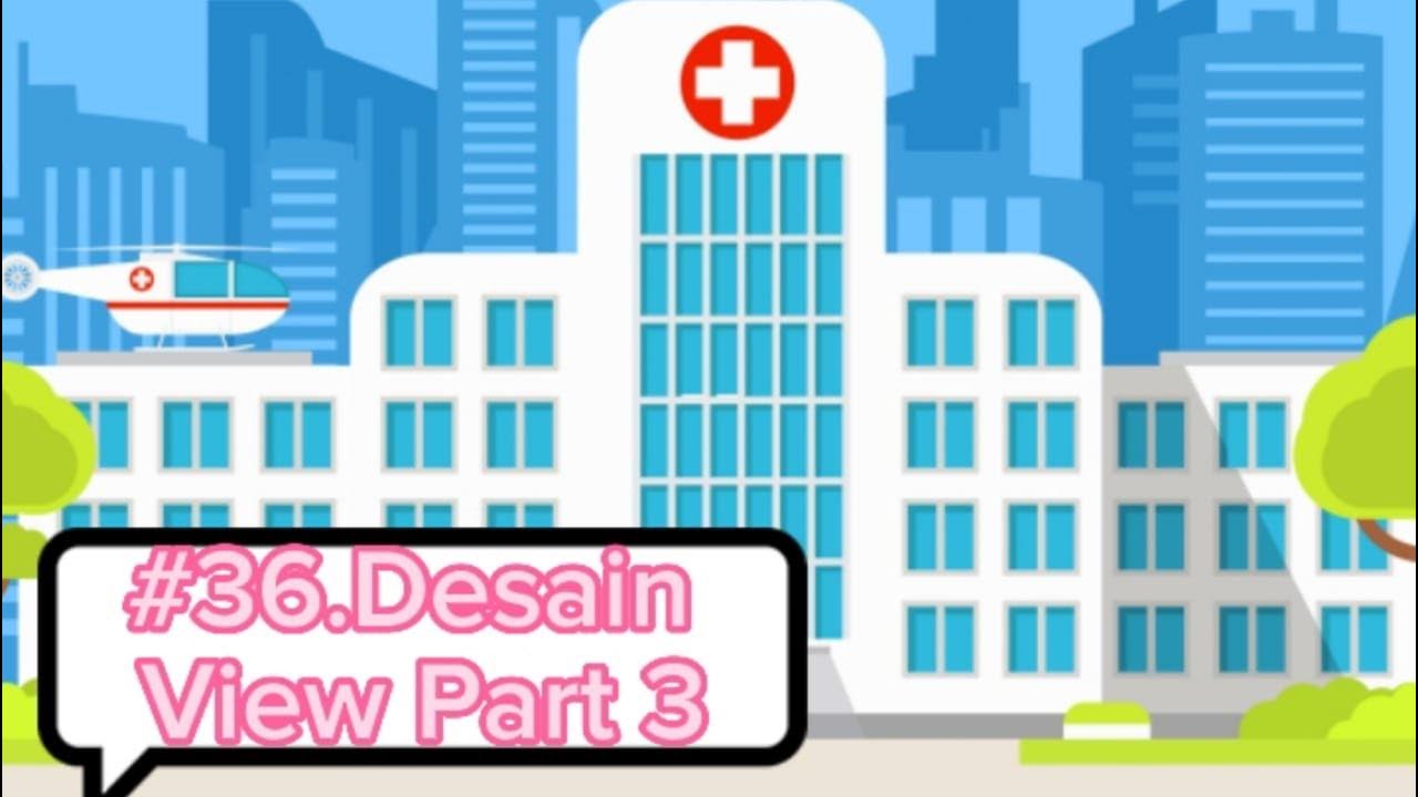 #36. Desain View Part 3 - YouTube