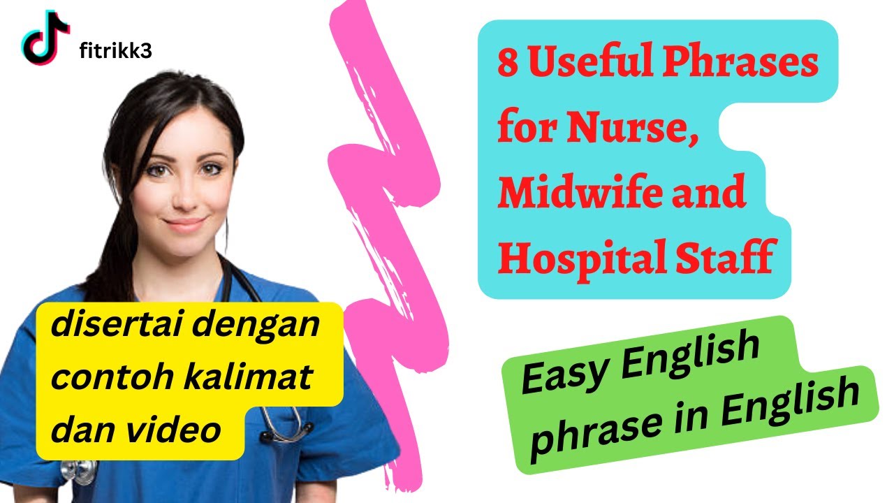 Useful Phrases for Nurse, Midwife and hospital Staff #bahasainggris # ...
