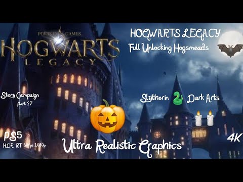 HOGWARTS LEGACY: PS5 Part 27 Halloween🎃Night Hogsmead Unlock Everything ...