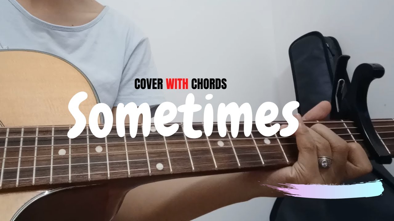 SOMETIMES - Britney Spears (COVER with CHORDS) - YouTube