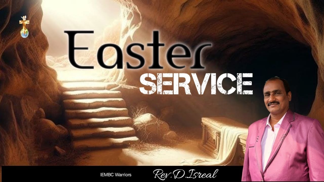 Easter Worship Service || Rev. D. Israel || IEMBC - YouTube