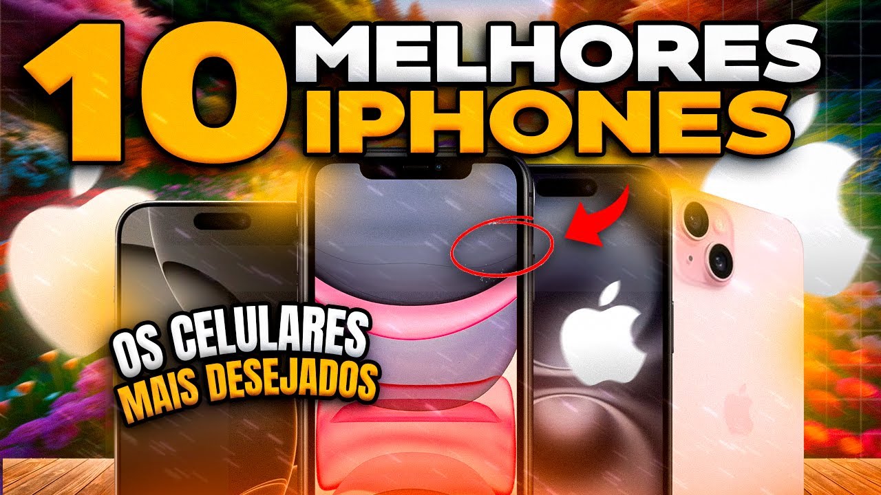 TOP 10 MELHORES IPHONES em 2025 (Confira o Melhor IPHONE) - YouTube