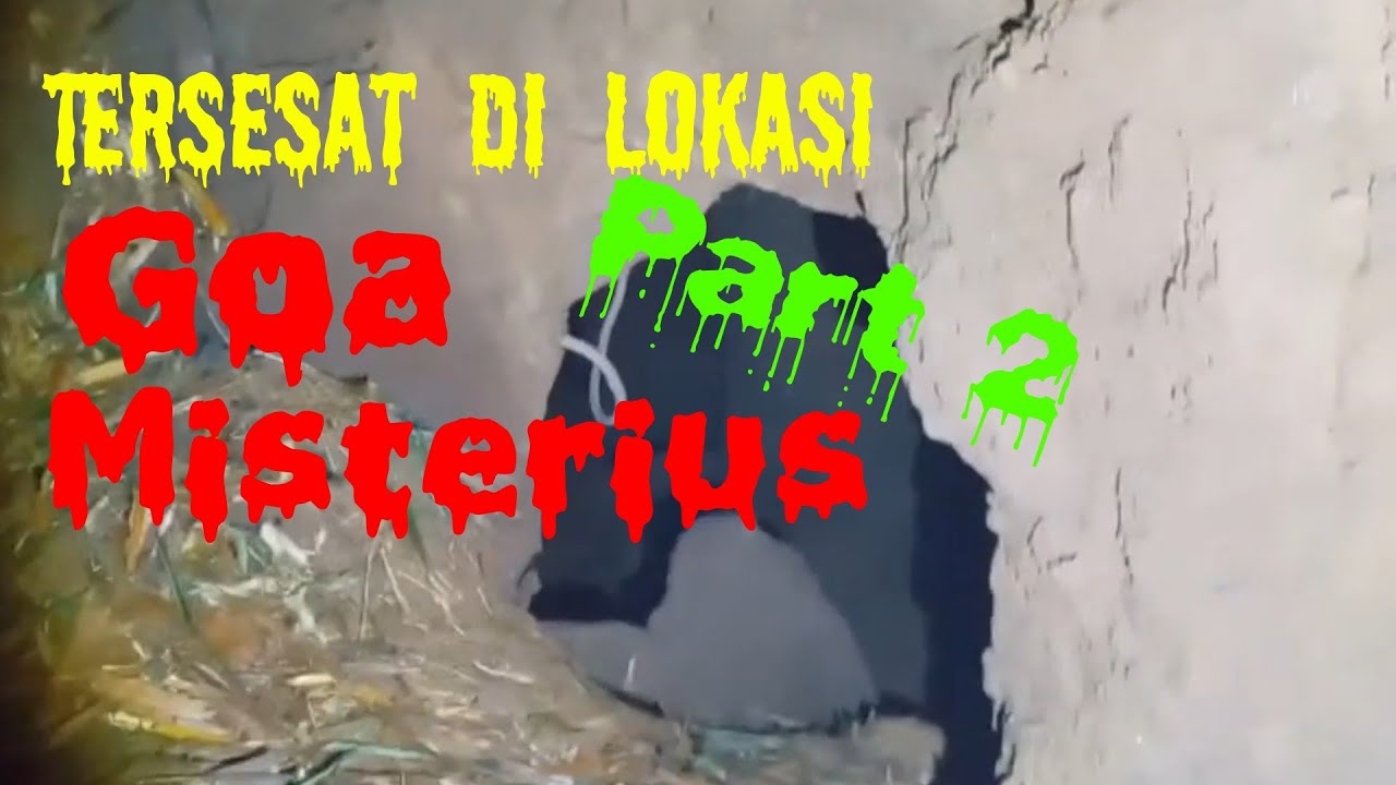 Live Misteri 🔴 Explore goa misterius dan kebun part 2 - YouTube