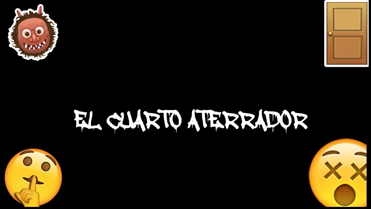 EL CUARTO ATERRADOR/CORTOMETRAJE DE TERROR - YouTube