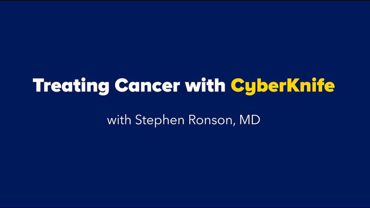 Explaining Cyberknife with Dr. Stephen Ronson - YouTube