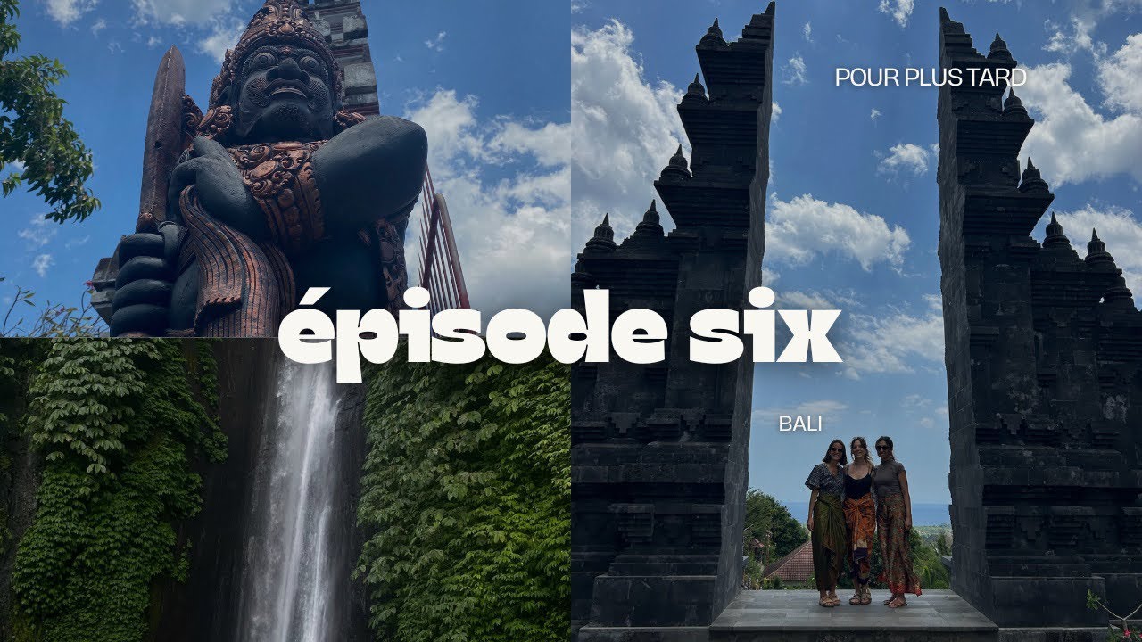 bali - épisode six - YouTube