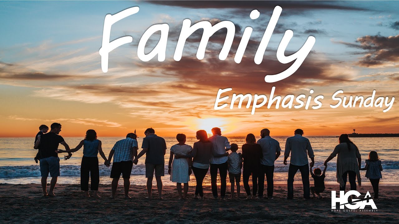 Family Emphasis Sunday - YouTube