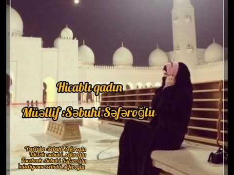 Hicablı qadın şeir - Səbuhi Səfəroğlu 2020