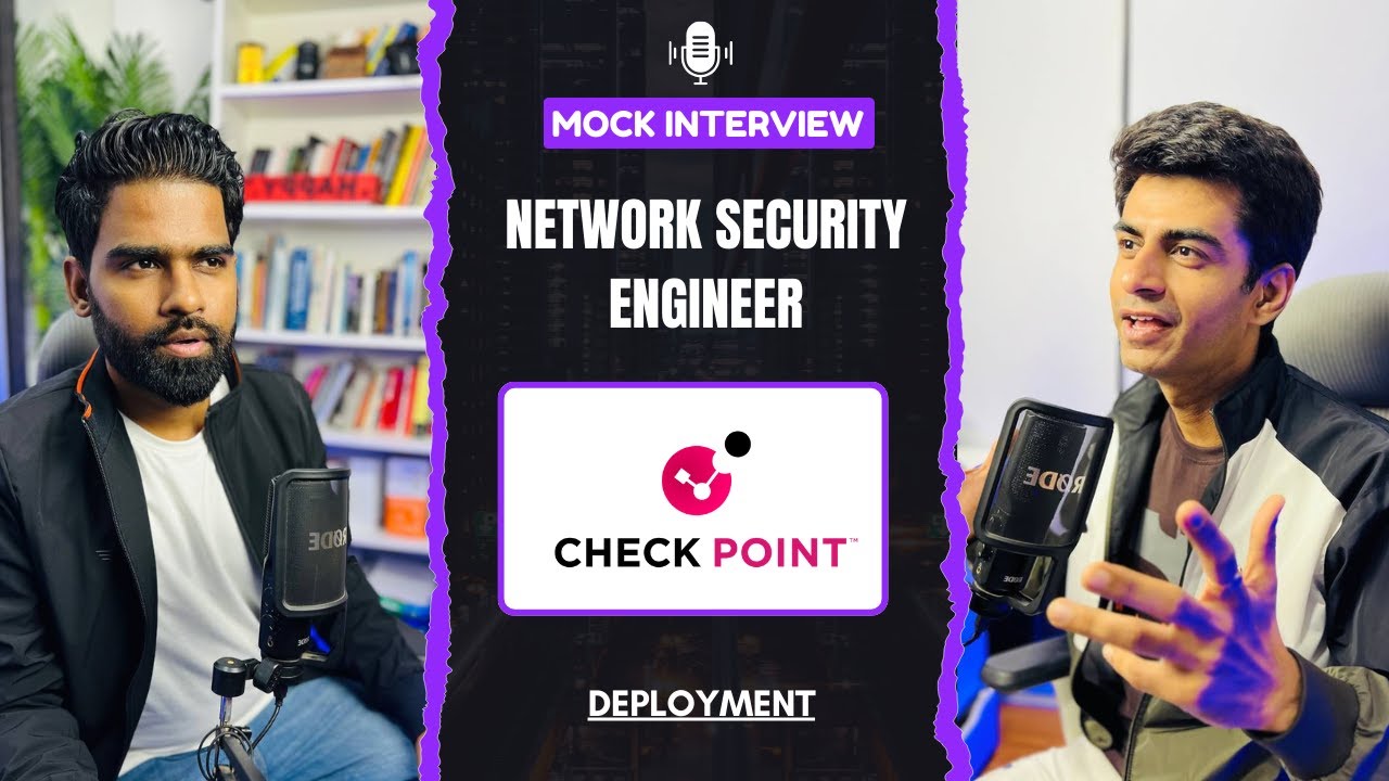 Checkpoint FW Deployment | Network Security Engineer | Mock Interview ...