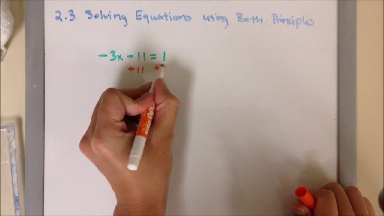 CP 2.3A Solving Equations using Both Principles (Whole) - YouTube