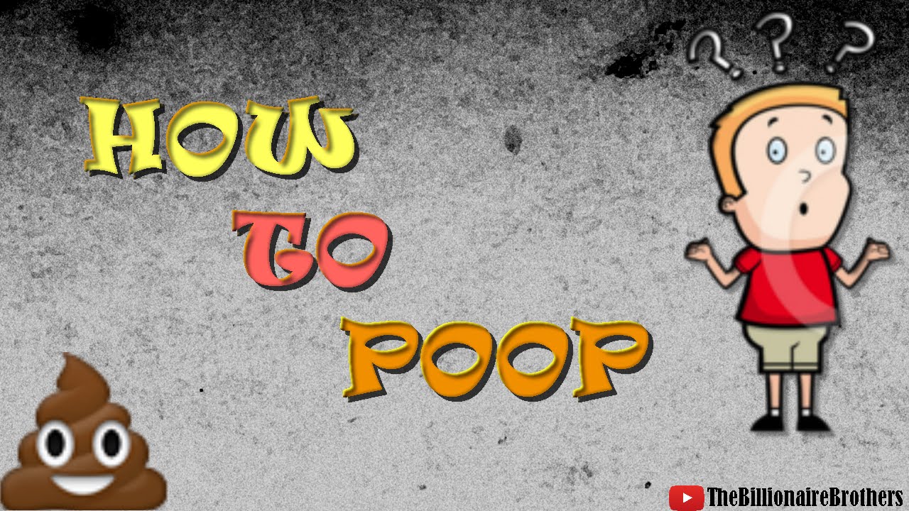 HOW TO TAKE A SHIT! STEP BY STEP INSTRUCTIONS! MUST FOLLOW EVERYTIME ...