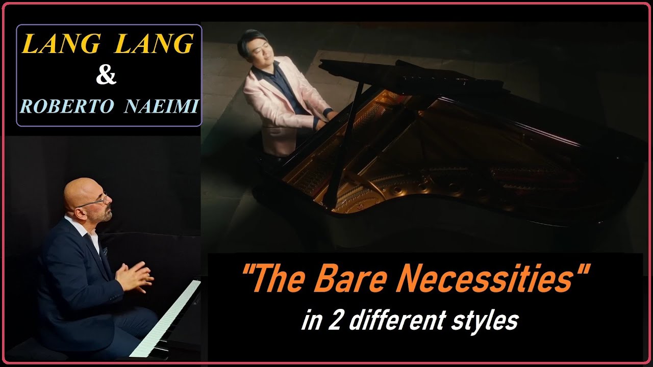 Lang Lang & Roberto Naeimi / Jungle book Song ( The Bare Necessities ...