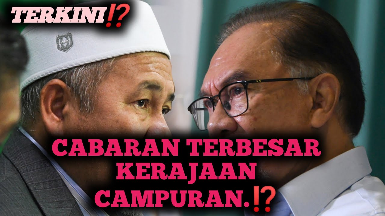 KERAJAAN CAMPURAN MENGHADAPI CABARAN BESAR. - YouTube