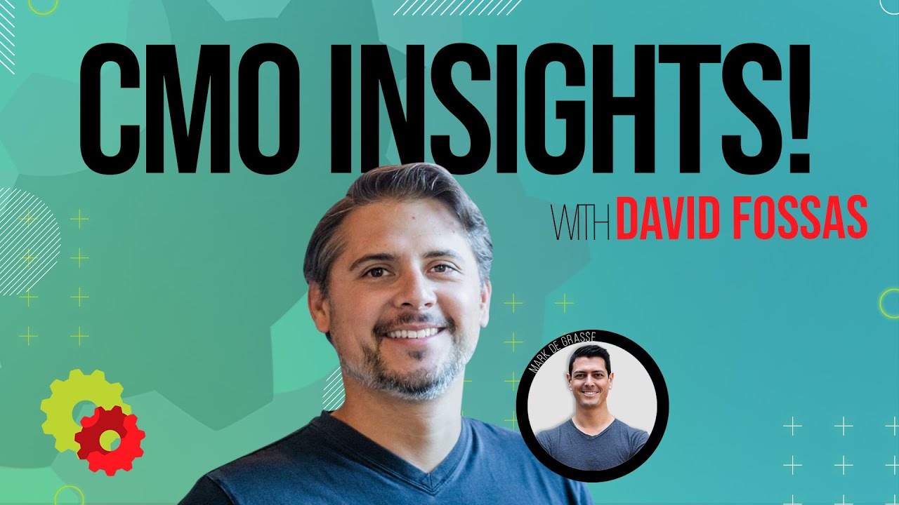 Episode 335: The Importance of an Agile, Responsive CMO with David ...