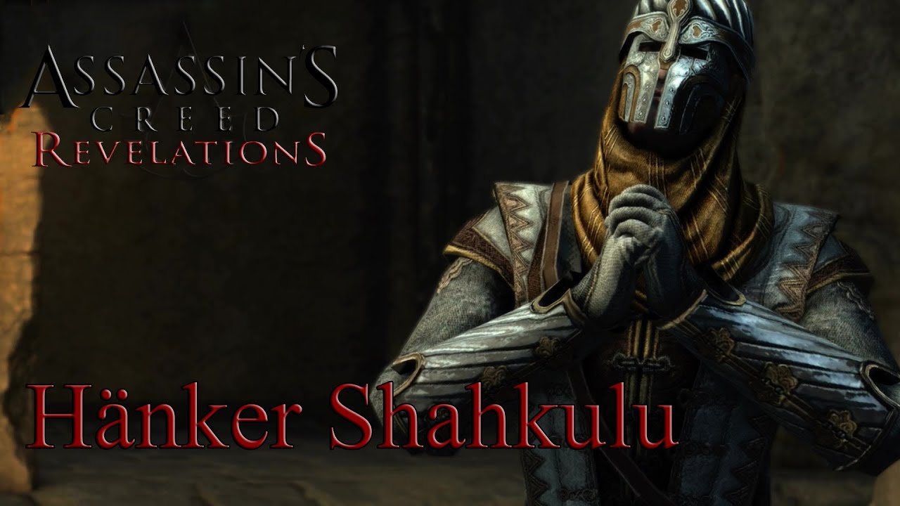 Assassin's Creed Revelations #35 Henker Shahkulu | #Ezio collection # ...