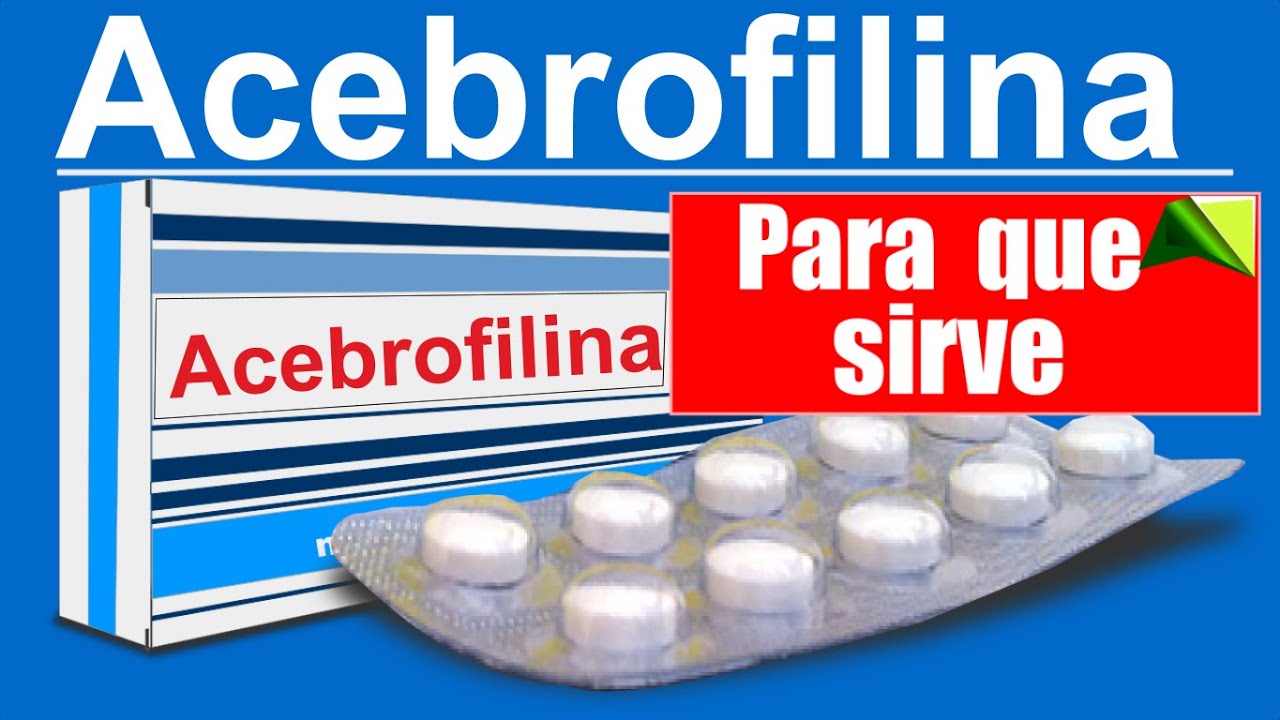 ACEBROFILINA para que sirve - YouTube
