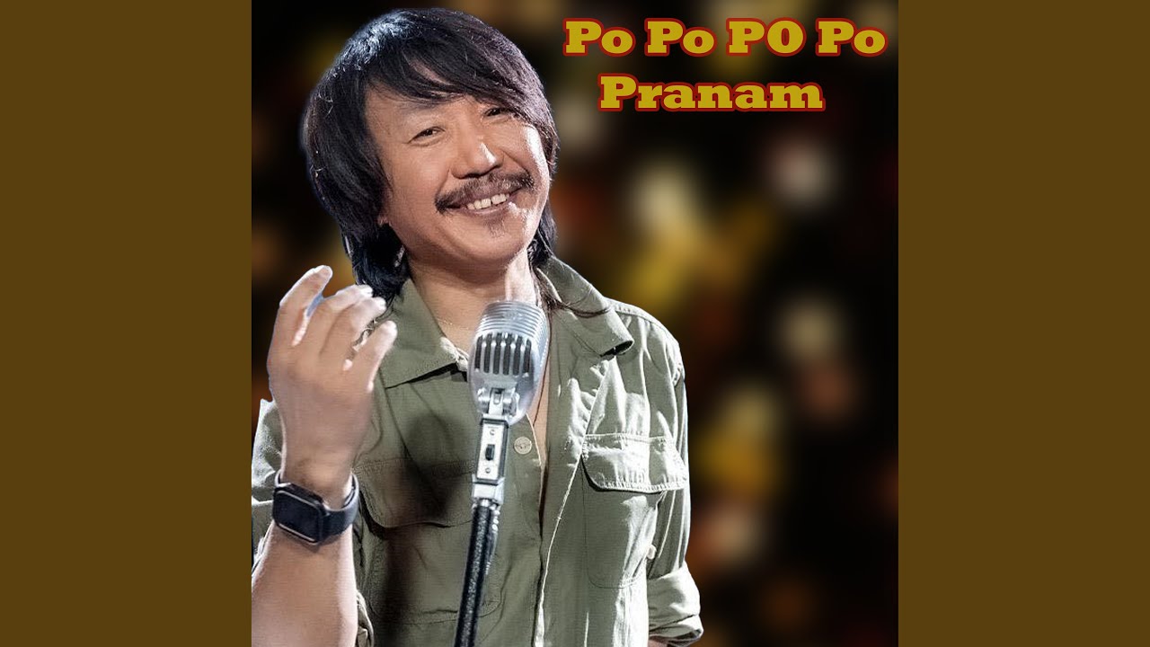 Po Po Po Po Pranam - YouTube