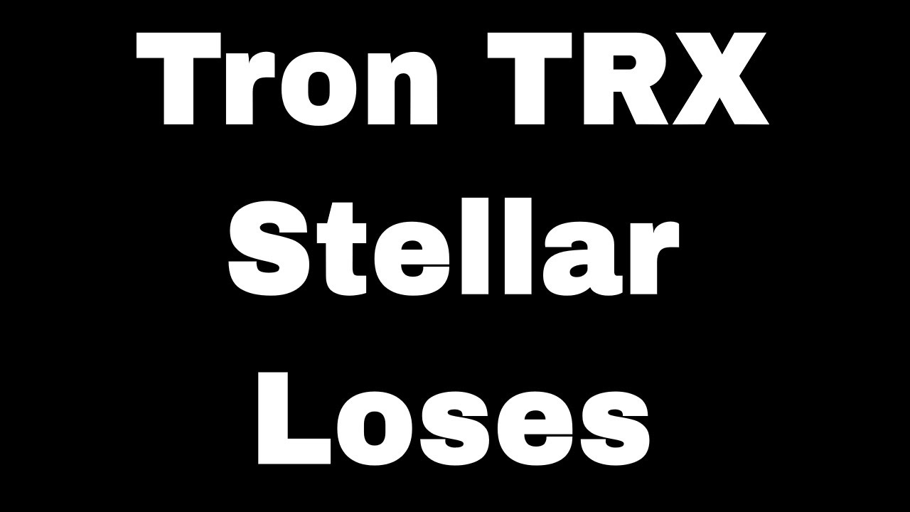 Tron TRX News: Stellar Loses - YouTube