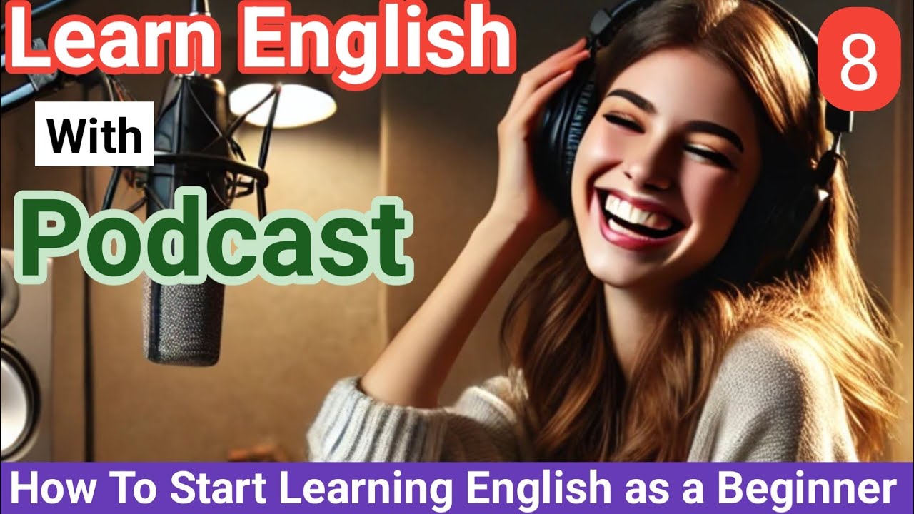 English Podcast For Beginner | English Podcast For Learn English ...