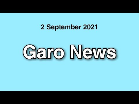 Garo News 2 September 2021 | Garo AIR Shillong | Garo | News Today - YouTube