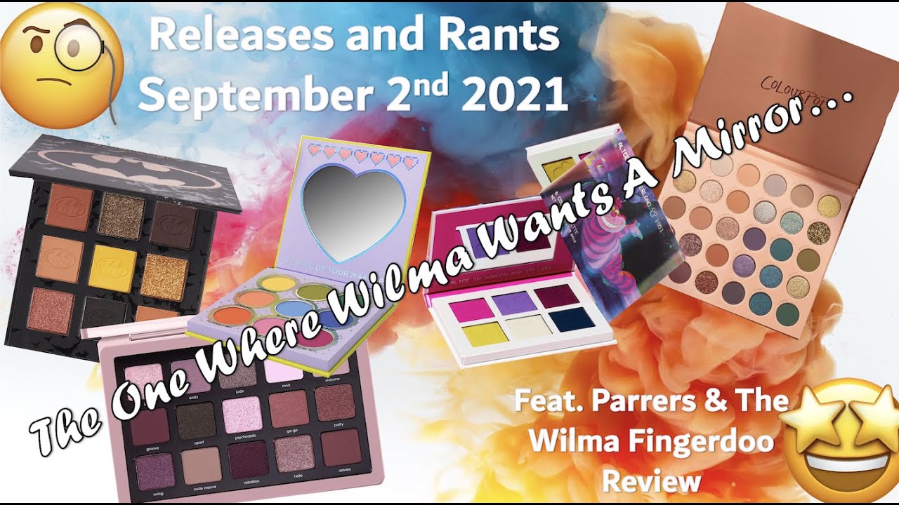 Releases and Rants 2nd September 2021 | The One Where Wilma Wants A ...