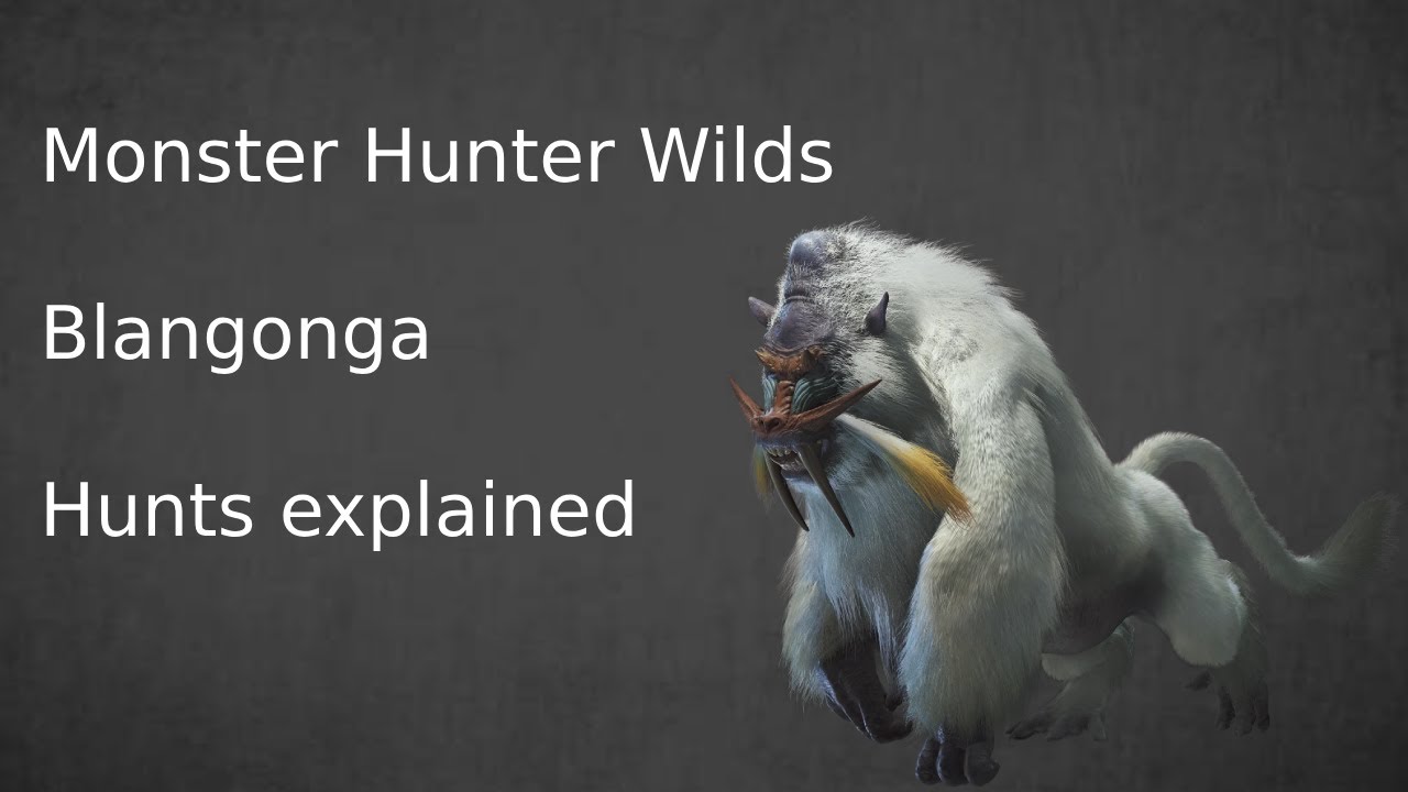 MH Wilds - Blangonga - Hunts explained - YouTube