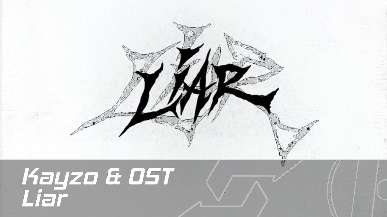 Kayzo & OST - Liar - YouTube