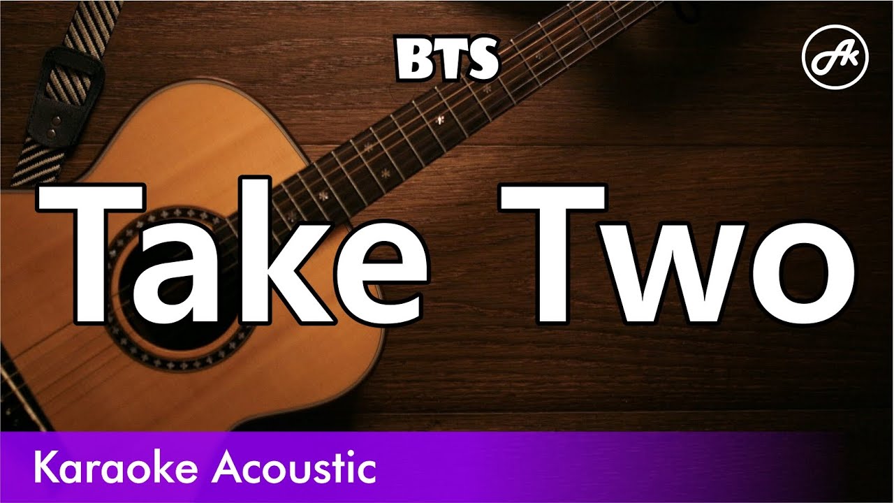 BTS - Take Two (karaoke acoustic) - YouTube