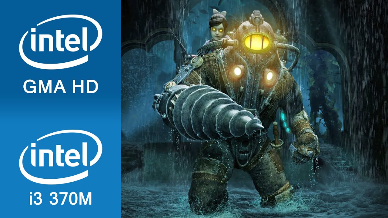 Bioshock Gameplay Intel GMA HD + Intel i3 370M (Notebook / Laptop ...