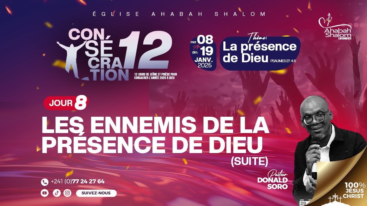 CONSÉCRATION 12 - JOUR 8 : LES ENNEMIS DE LA PRÉSENCE DE DIEU (Suite ...