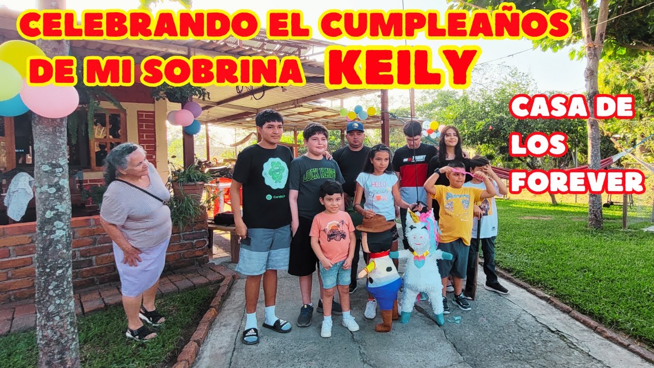 Celebrando el Cumpleaño de Keily La Sobrina Querida - YouTube
