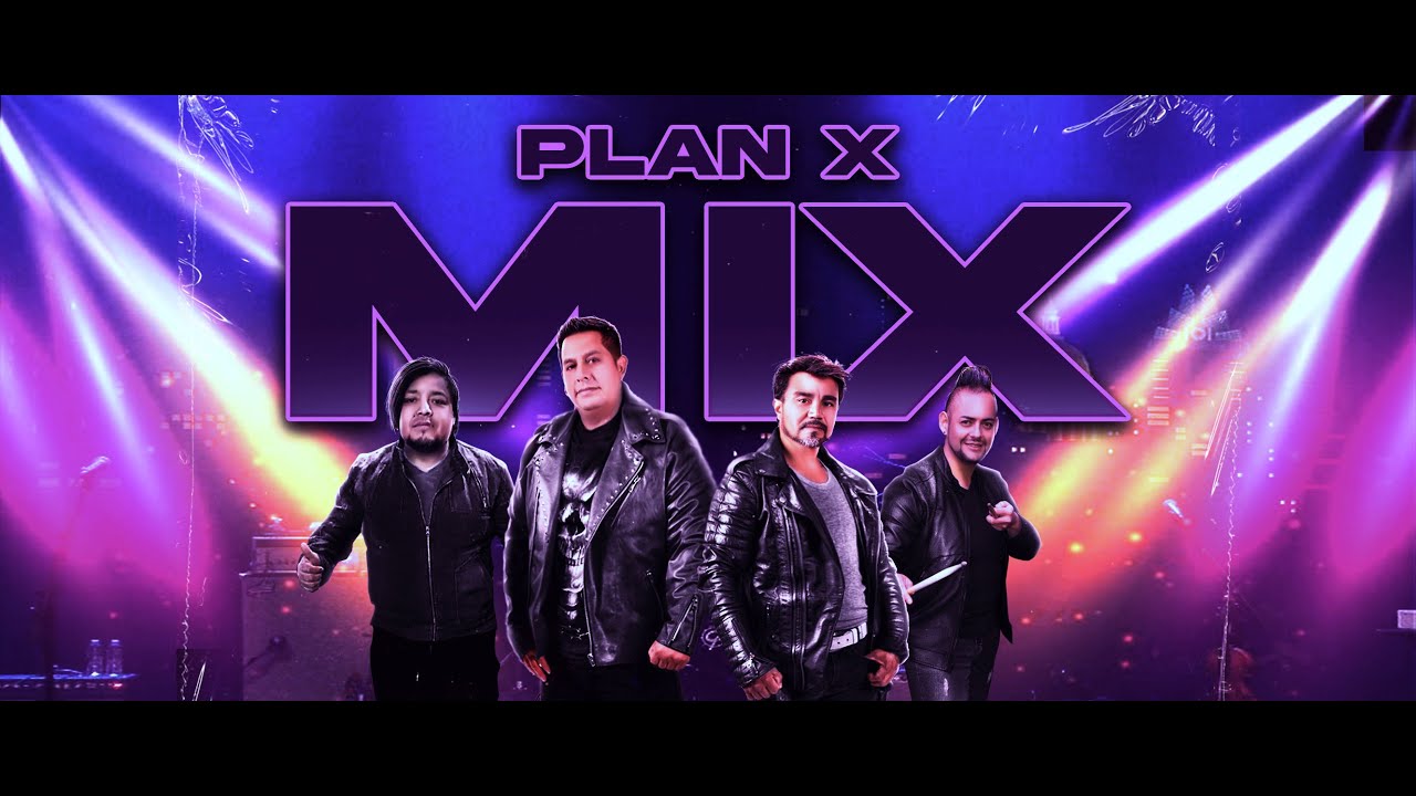 MIX PLAN X - YouTube
