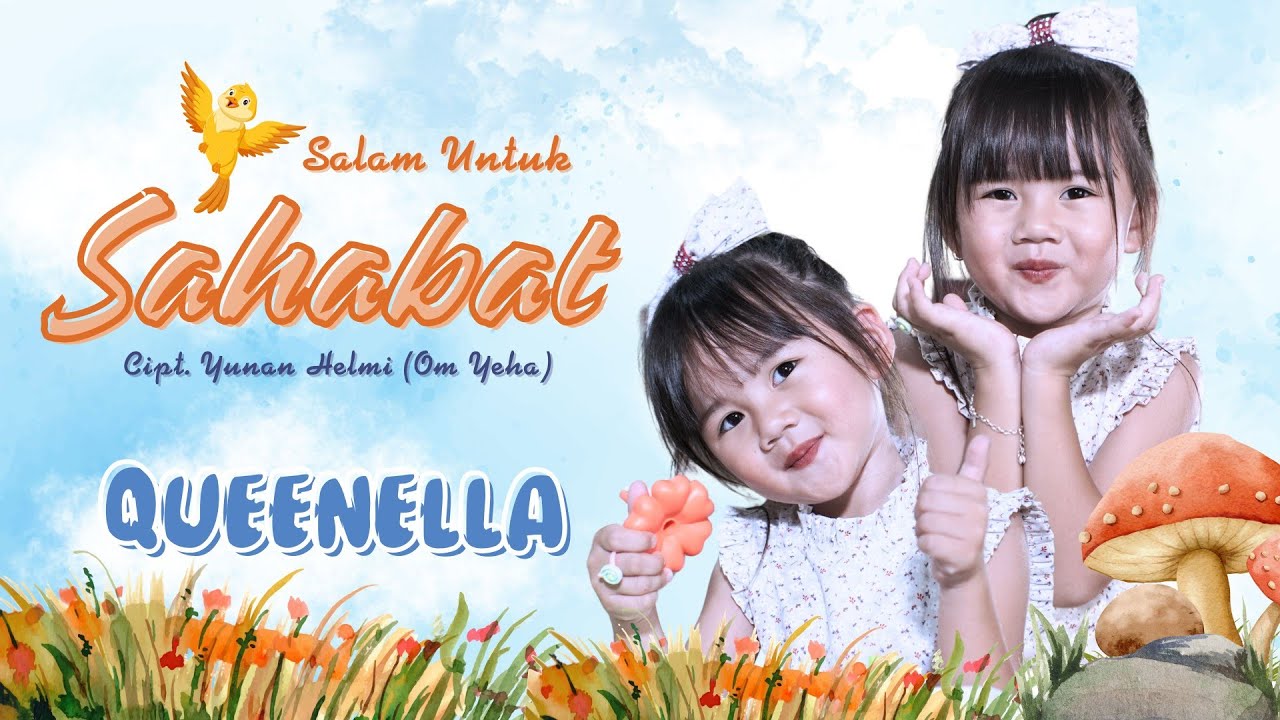 Queenella - Salam Untuk Sahabat - Cipt. Yunan Helmi (Official Music ...