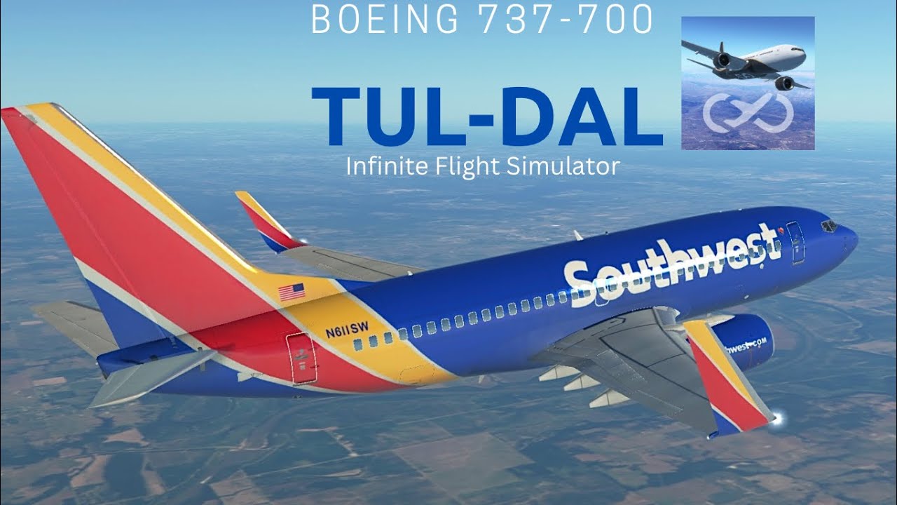 Southwest 737-700 from Tulsa to Dallas Love | Infinite Flight - YouTube