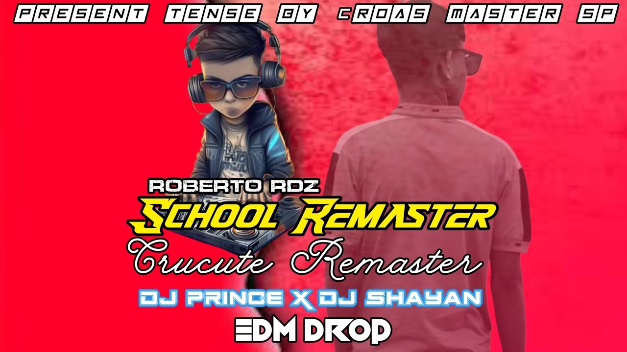 Roberto RDZ School || Remaster || Dj Sahil Miraj || Dj Prince × Dj ...