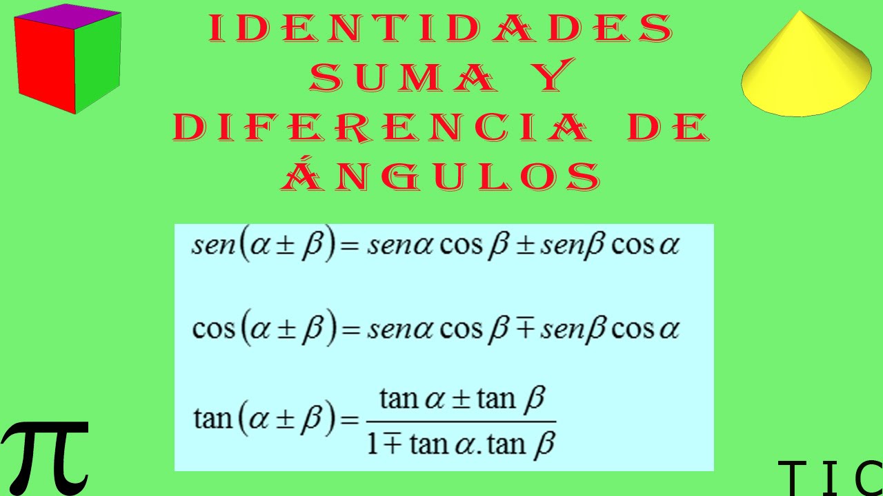 Identidades Para La Suma Y Diferencia De Angulos Esta Diferencia | Porn ... Identidades Para La Suma Y Diferencia De Angulos Esta Diferencia | Porn ...